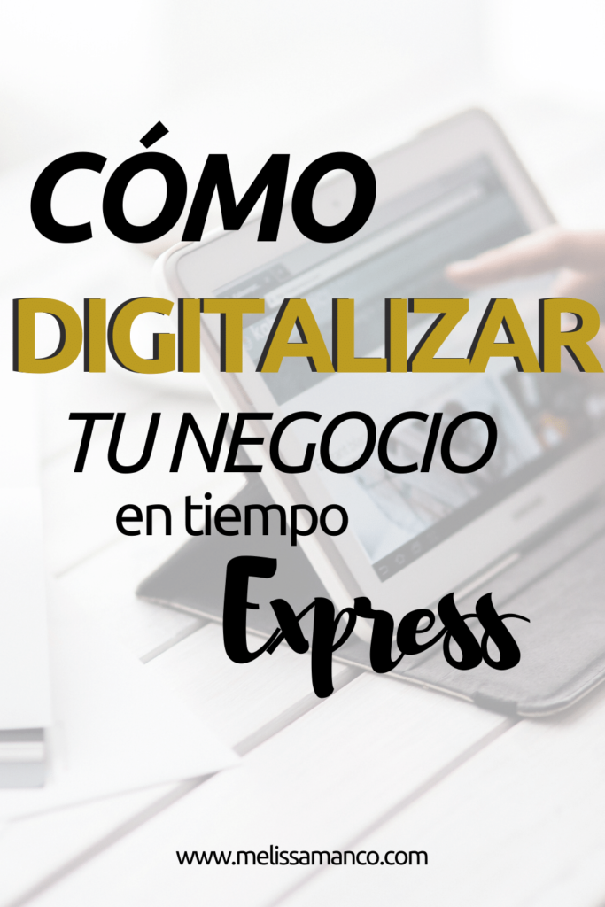 CÓMO DIGITALIZAR TU NEGOCIO DE FORMA EXPRESS - Fuentes de ingresos ...